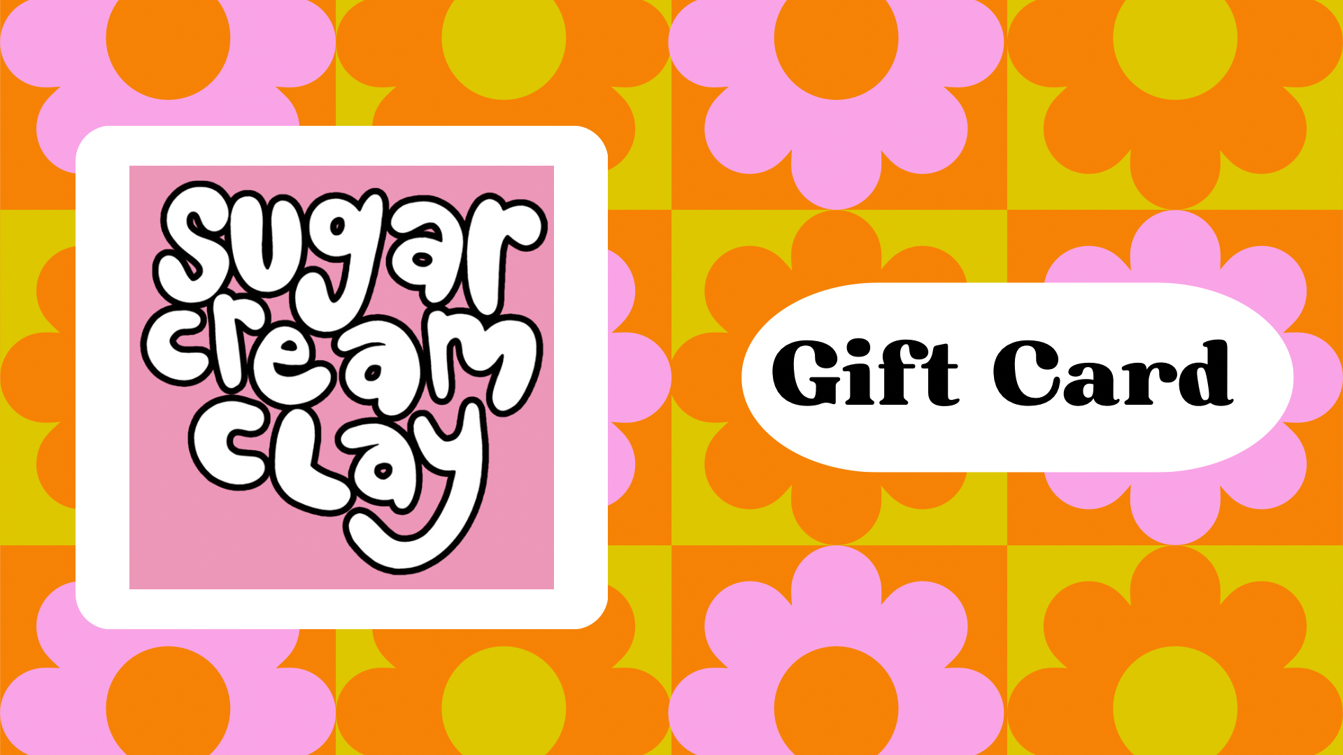 Gift Card – Sugar Cream Clay